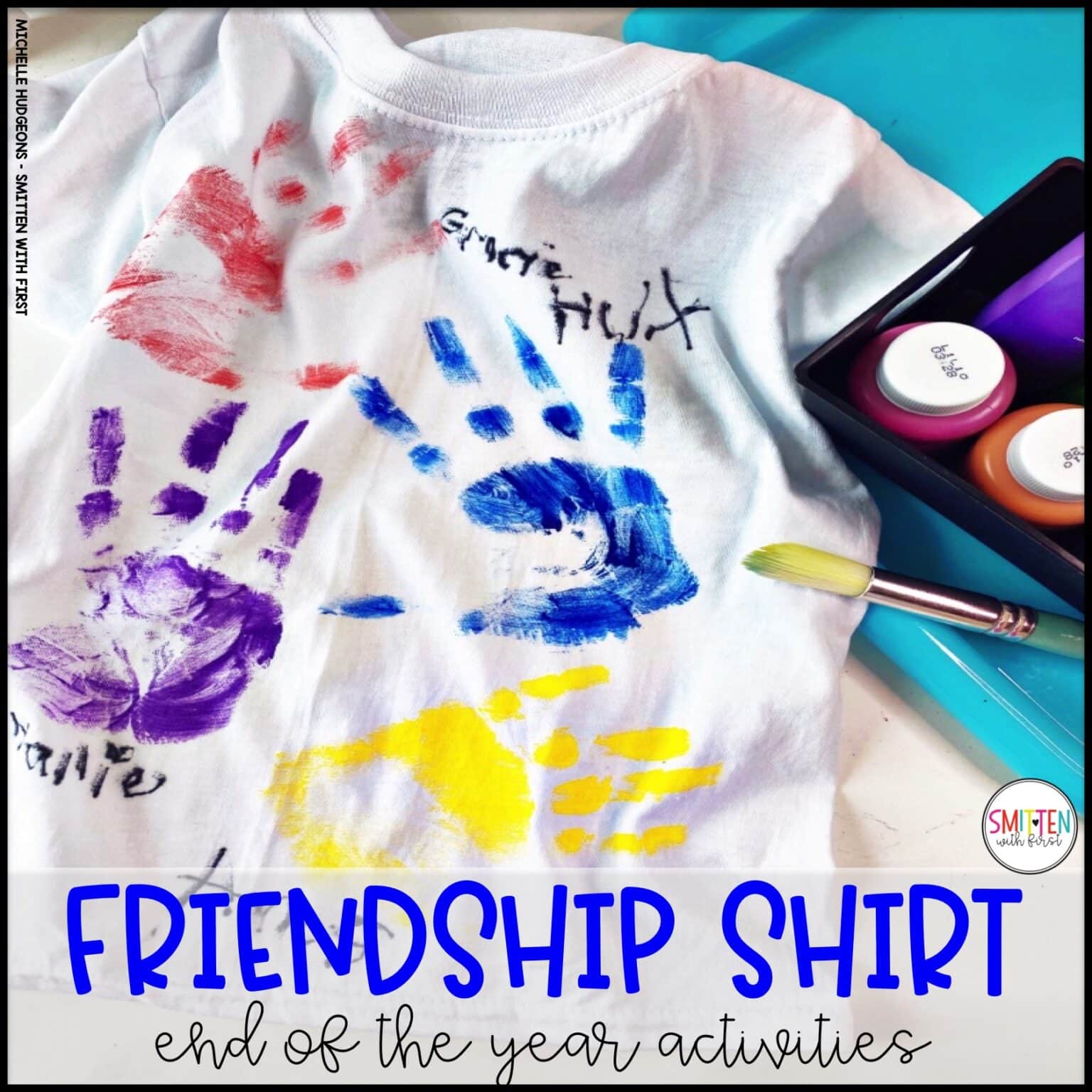 End of Year Friendship Activities - Smitten with First