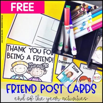 End of Year Friendship Activities - Smitten with First