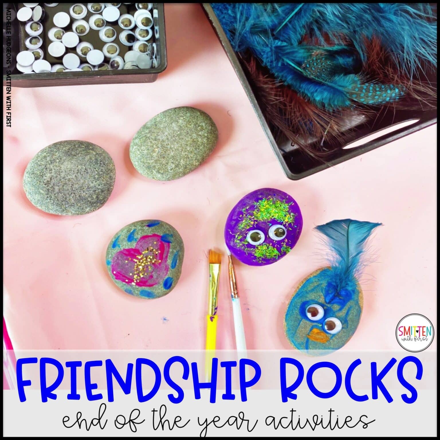 End of Year Friendship Activities - Smitten with First